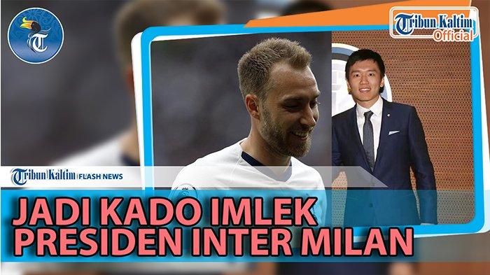 NEWS VIDEO Christian Eriksen Jadi Kado Imlek Presiden Inter Milan ...