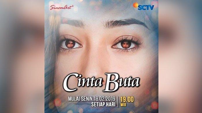 Sinopsis dan Live Streaming Cinta Buta Tayang Hari Ini 26 Maret 2019 ...