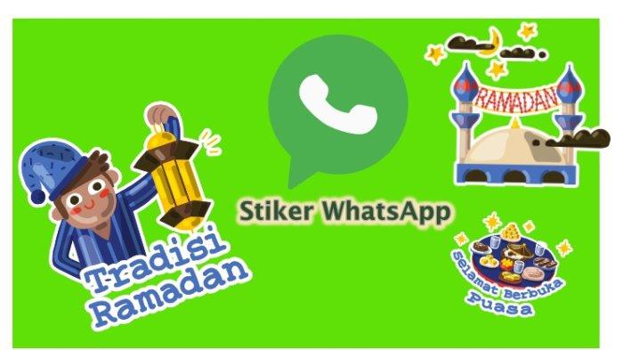 Deretan Stiker Ramadhan WhatsApp, Cara Download Gratis, Selamat Sahur ...
