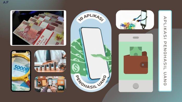 Rekomendasi 16 Aplikasi Penghasil Uang Rp 25 Ribu, Terbukti Membayar Langsung ke DANA ...