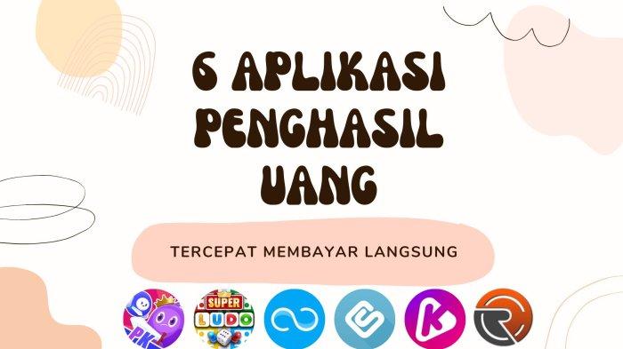Rekomendasi 6 Aplikasi Penghasil Uang Rp 100 Ribu Perhari, Terbukti Membayar Langsung ke DANA ...