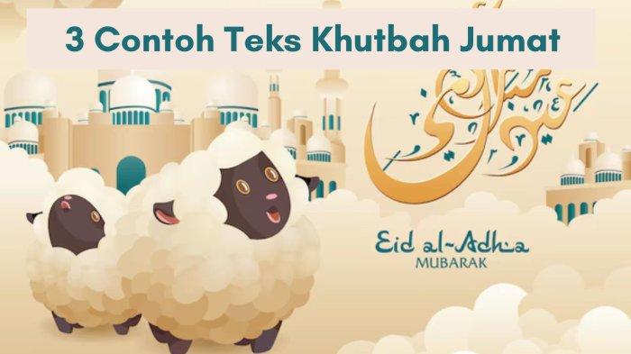 3 Contoh Teks Khutbah Jumat Tentang Keutamaan 10 Hari Pertama Bulan Dzulhijjah, Bisa Digunakan ...