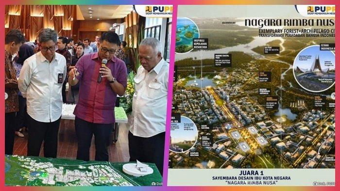Inilah Pemenang Sayembara Desain Ibu Kota Baru Tema Nagara Rimba Nusa Jadi Juara I