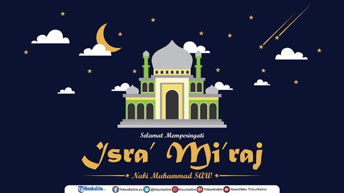 45 Contoh Ucapan Isra Miraj 2025 Inspiratif dan Penuh Makna, Gunakan ...
