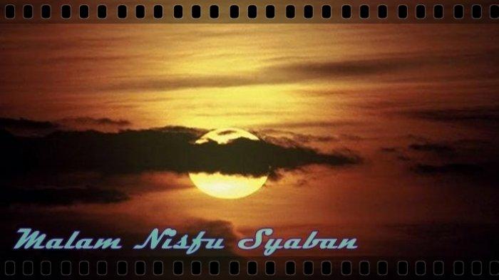 Keutamaan Bulan Syaban, Lengkap dengan Tata Cara Sholat Nisfu Syaban ...
