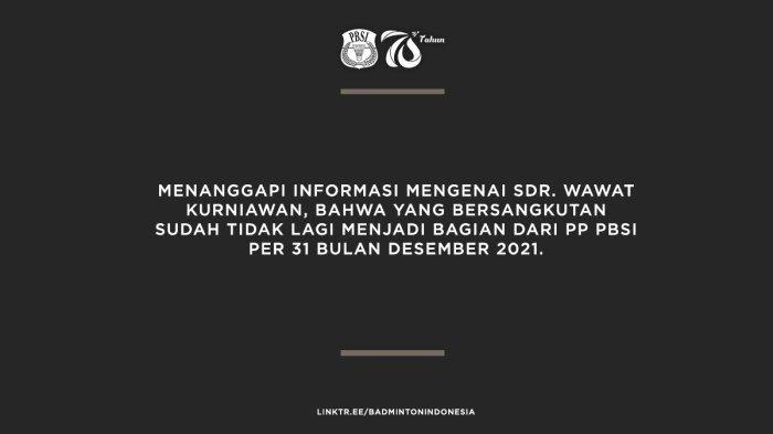 Terkuak Siapa Wawat Kurniawan Sebenarnya, Sosok yang Disorot Saat PBSI ...