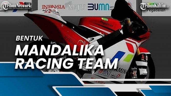 NEWS VIDEO Mandalika Racing Team Diluncurkan Saat Hari Sumpah Pemuda ...