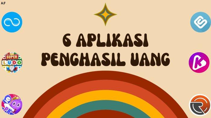 6 Aplikasi Penghasil Uang Tanpa Undang Teman, Tercepat Membayar Langsung ke DANA - Tribunkaltim.co
