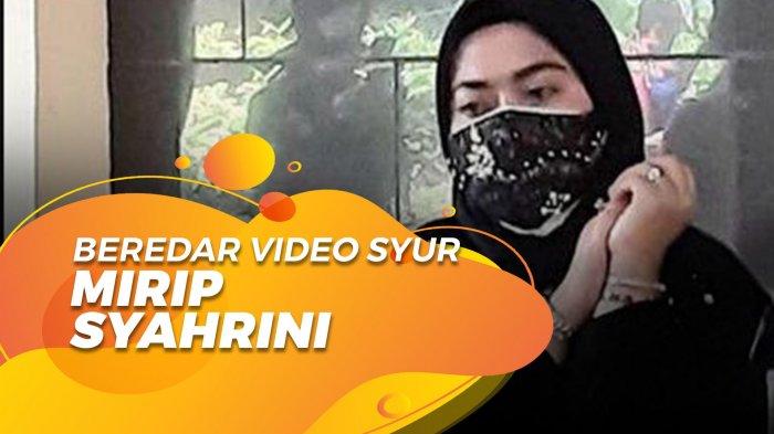 NEWS VIDEO Beredar Video Syur Mirip Syahrini, Anak Buah Idham Azis ...
