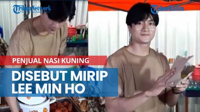 NEWS VIDEO Disebut Mirip Lee Min Ho, Kisah Dibalik Penjual Nasi Kuning ...