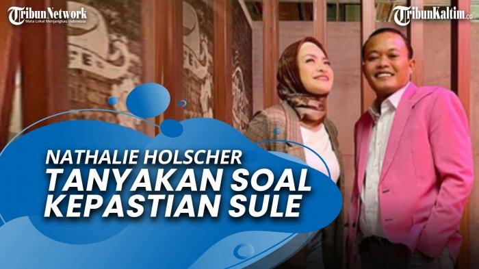 NEWS VIDEO Nathalie Holscher Tanyakan soal Kepastian Dinikahi Sule: Tahun Ini atau Tahun Depan ...
