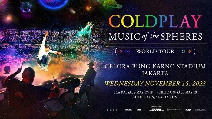 Ada Perubahan? Cek Kapan Coldplay Konser di Jakarta, Jumlah dan Harga ...