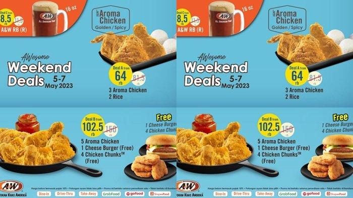 Promo AW Restoran Bulan Mei 2023, Khusus Weekend 3 Potong Ayam dan 2 ...