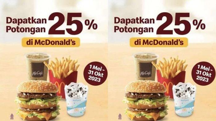 Promo McD Hari ini Selasa 16 Mei 2023, Dapatkan Cashback 25 Persen, Ini Syaratnya - Tribunkaltim.co