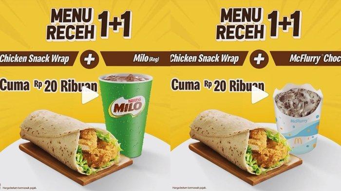 Promo McD Hari ini Senin 15 Mei 2023, Chicken Snack Wrap dan Minuman Milo Rp 20 Ribuan ...