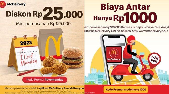 Promo McD Hari ini Senin 6 Februari 2023, Belanja Lewat Aplikasi McDelivery Diskon Rp 25.000 ...