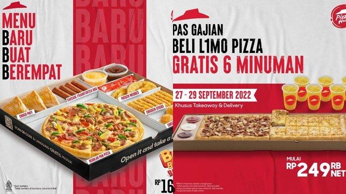 Promo Pizza Hut Hari ini Selasa 27 September 2022, Beli L1mo Pizza ...