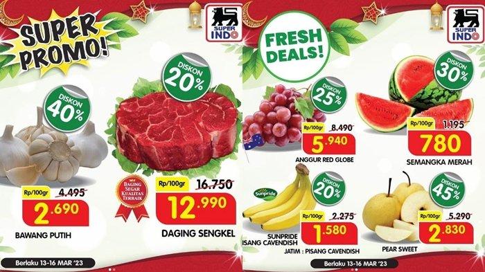 Promo Superindo Hari ini 16 Maret, Belanja Bawang Putih hingga Buah ...