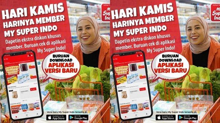 Khusus Member Belanja di Hari Kamis Super Murah, Cek Promo Superindo ...