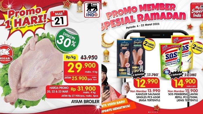 Promo Superindo Selasa 21 Maret 2023, Hanya Hari ini Ayam Broiler Segar Diskon 30 Persen ...