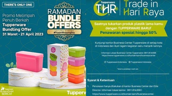 Promo Tupperware Bulan Maret 2023, Belanja di Bulan Suci Ramadhan Super ...