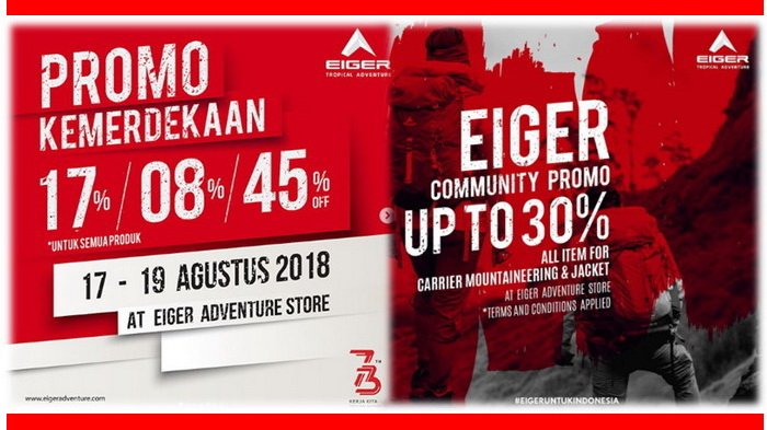 Eiger Banjir Diskon Sambut Kemerdekaan, Promo 17 Agustus 2018 Bagi Para ...