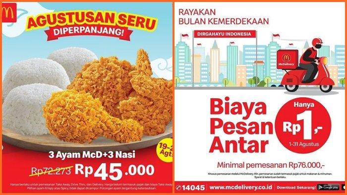 Promo McD Hari ini Sabtu 21 Agustus 2021, Makan Hemat Akhir Pekan, Beli 3 Ayam dan 3 Nasi Rp 45. ...