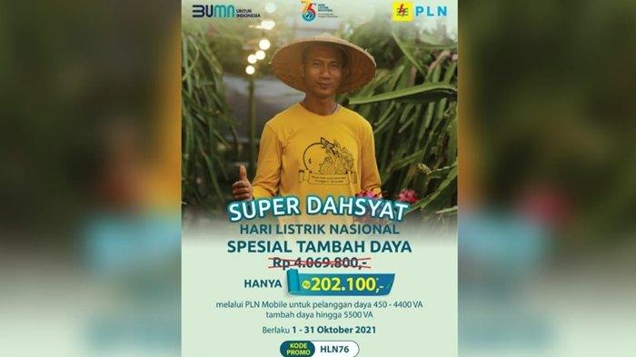 Promo Super Dahsyat, Hampir 112 Ribu Pelanggan PLN Nikmati Tambah Daya Hanya Rp 202.100 ...