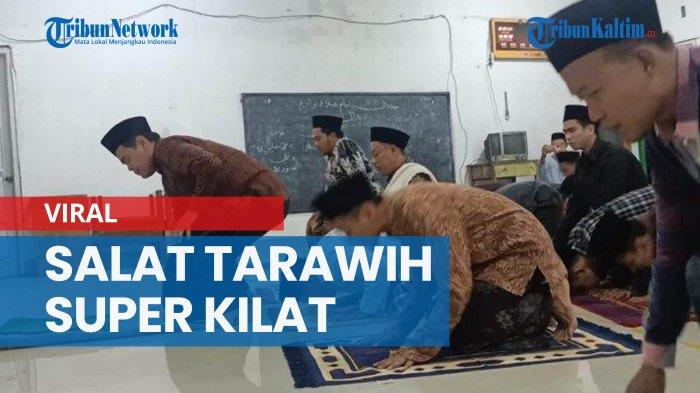 NEWS VIDEO Salat Tarawih Super Kilat di Indramayu, 23 Rakaat Cuma 6 Menit - Tribunkaltim.co