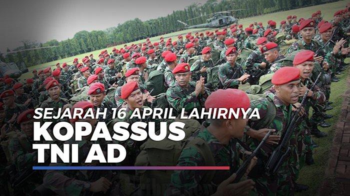 NEWS VIDEO Sejarah 16 April Lahirnya Kopassus TNI AD Pasukan Baret Merah Kebanggaan Indonesia ...