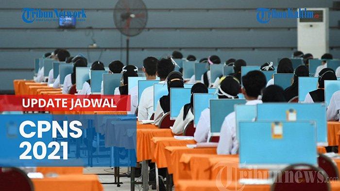 NEWS VIDEO Update Jadwal CPNS 2021 - Tribunkaltim.co