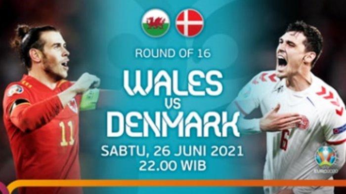 Jadwal Siaran Langsung 16 Besar Euro 2021 Malam Ini Wales Vs Denmark