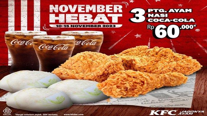 3 Promo KFC Hari Ini, Nikmati Paket November Hebat, Super Komplit dan ...