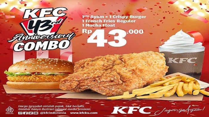 Promo KFC Spesial Ulang Tahun, Ada Combo KFC Dapat Ayam, Burger, Kentang & Mocha Float Rp 43 ...