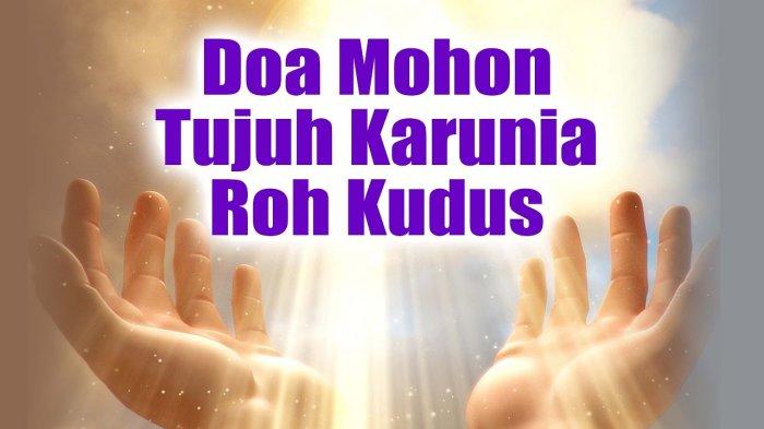 Doa Harian Katolik: Doa Mohon Karunia Roh Kudus - Pos-kupang.com