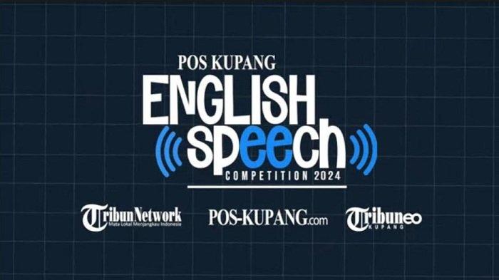 Sesi Pertama Hari Kelima English Speech Competition Pos Kupang Akan Diikuti 21 Peserta - Pos ...