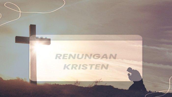 Renungan Harian Kristen Kamis 16 Februari 2023, Kembali kepada Tuhan ...