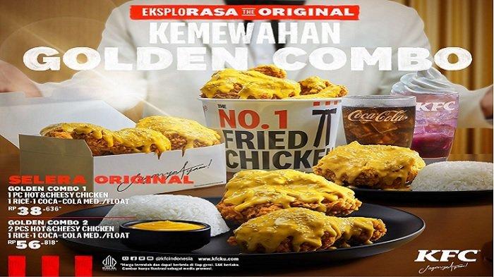 Promo KFC Bulan Ini, Golden Combo 1 dan 2 Hadirkan Hot & Cheesy Chicken ...