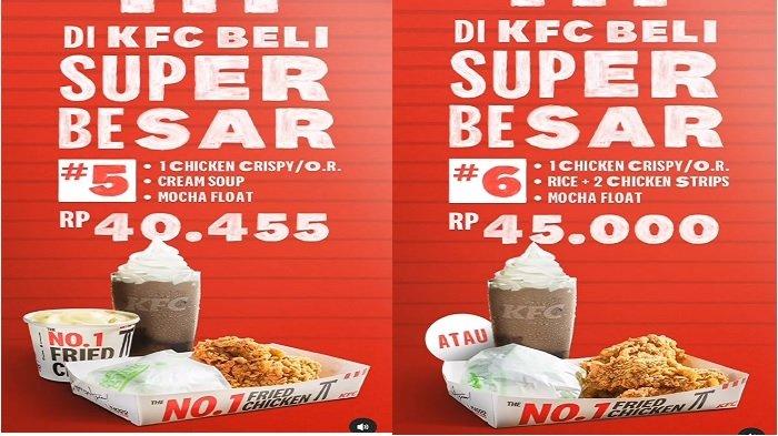 Promo KFC September 2022, Paket Murah Super Besar Gratis 1 Ayam Goreng, Cukup Tunjukkan NIK KTP ...