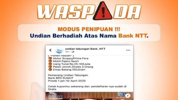 Manajemen Bank NTT Imbau Masyarakat Waspadai Modus Penipuan Berkedok Undian Berhadiah - Pos ...
