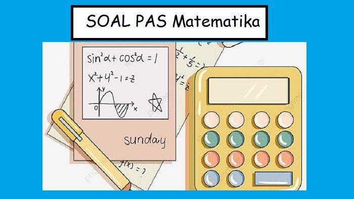 Soal Ujian Sekolah tahun 2024 MTS/ SMP Kelas 9 Matematika dan Kunci Jawaban, Contoh Soal US ...