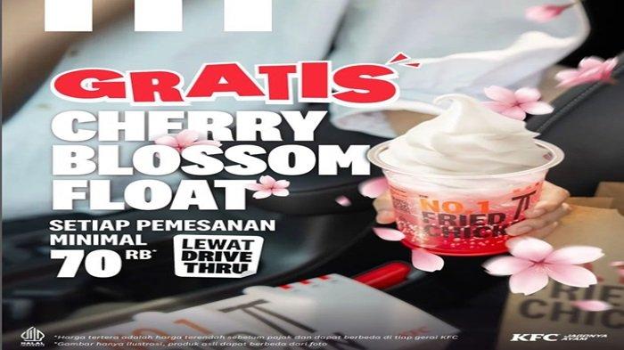 Promo KFC Hari Ini, Beli Paket Ayam KFC di KFC Drive Thru, Gratis Cherry Blossom Float - Pos ...