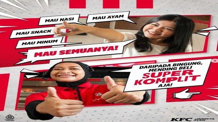 Promo KFC Hari Ini, Tinggal Pilih Super Komplit 1-4, Ada Ayam KFC ...