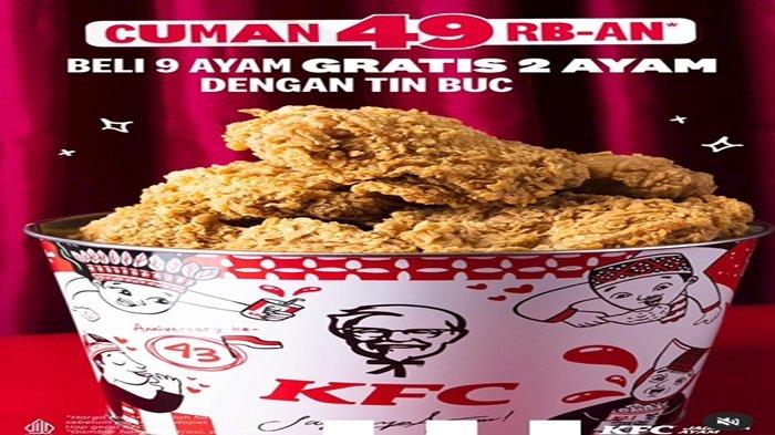 Promo KFC Hari Ini,Beli Tin Bucket Rp 49 Ribuan Gratis 2 Ayam KFC Setahun, Jagoan Hemat Rp 40 ...