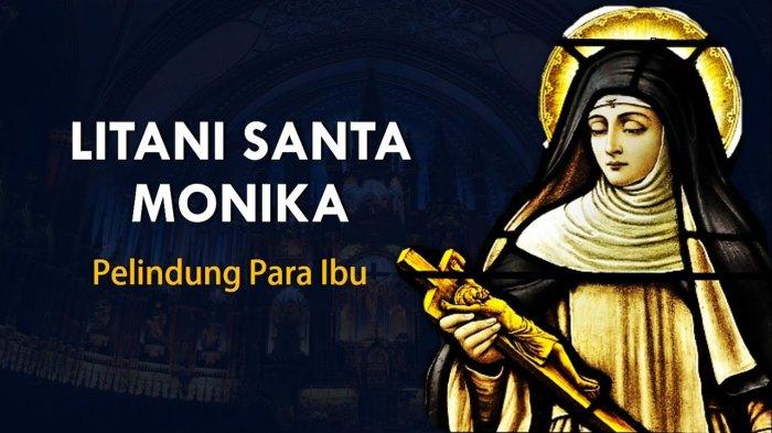 Panduan Lengkap Litani Santa Monica, Doa Harian Katolik - Pos-kupang.com