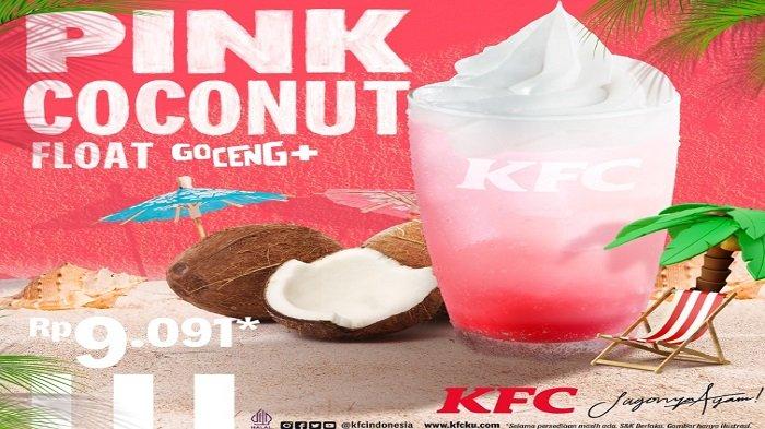 Promo KFC Murah Meriah 12 Agustus 2022: Pink Coconut Rp9.091, Serba Rp5 ...