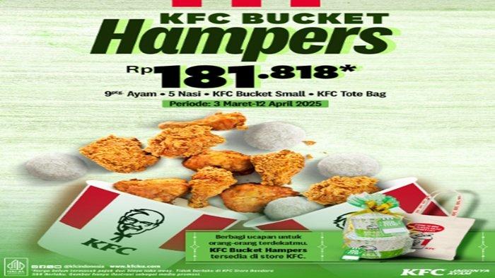 Promo KFC Hari Ini Kamis 13 Maret 2025,Berbagi Kebahagian di Momen ...