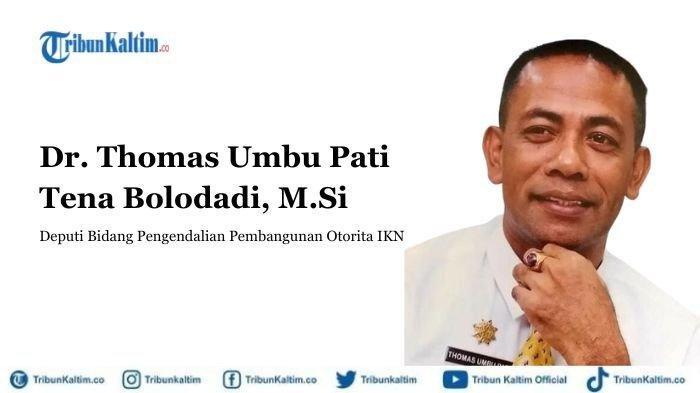 Profil Thomas Umbu Pati Calon Penjabat Gubernur NTT, Putra Sumba Deputi Pengendalian Otorita IKN ...