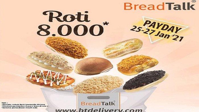 BreadTalk Promo Terbaru Aneka Roti Rp 8 Ribu, Breadtalk Hari Ini 26 ...