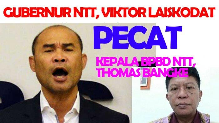Terungkap Alasan Mendasar Gubernur NTT Viktor Laiskodat Pecat Kepala ... Terungkap Alasan Mendasar Gubernur NTT Viktor Laiskodat Pecat Kepala ...